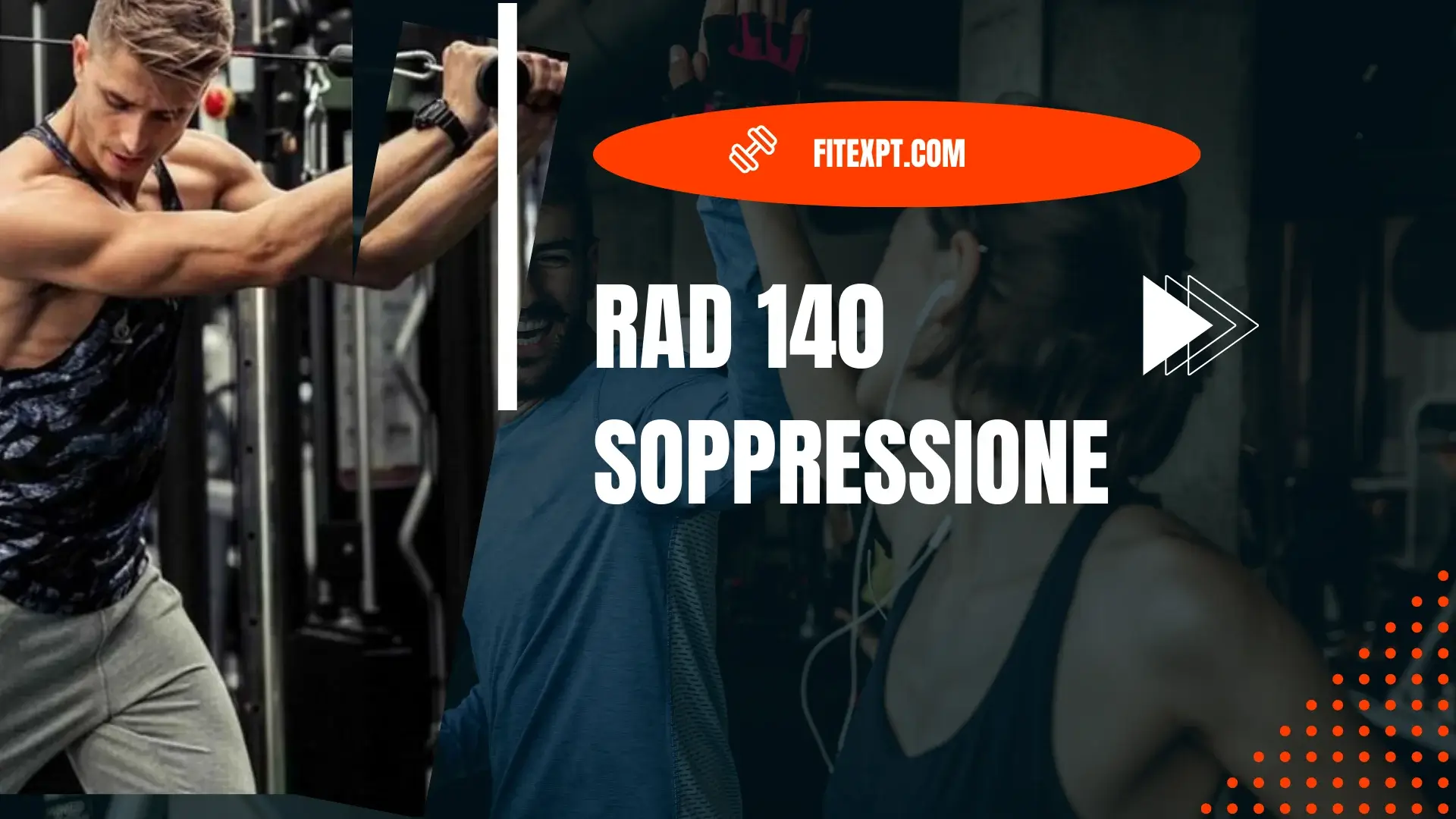 RAD 140 Soppressione - FitExpt